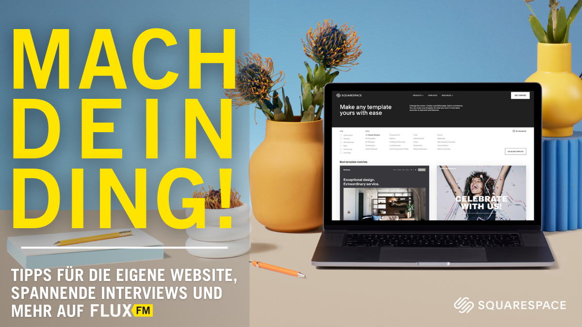 MACH DEIN DING! Wie ihr eure eigene Website erstellt